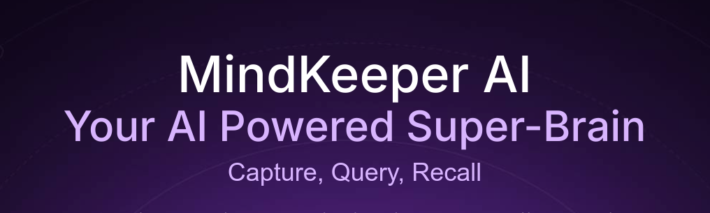 MindKeeper AI - Your AI-Powered Second Brain